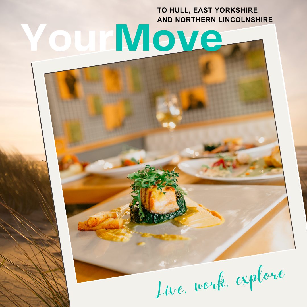 Your Move - Drink and Dine in Hull, East Yorkshire and Northern Lincolnshire | Future Humber